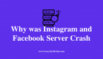 Why was Instagram and Facebook Server Crash - Updated 2018