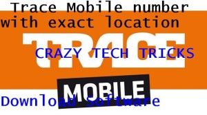 How to Trace Mobile number with exact location [ Download Software ]