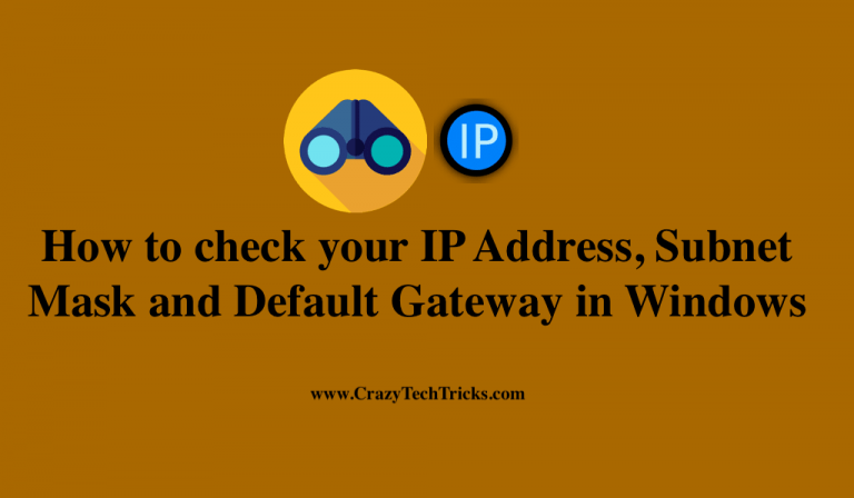 How to check your IP Address, Subnet Mask and Default Gateway in Windows