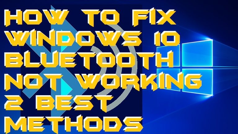How to Fix Windows 10 Bluetooth Not Working - 2 Best Methods - Crazy Tech Tricks
