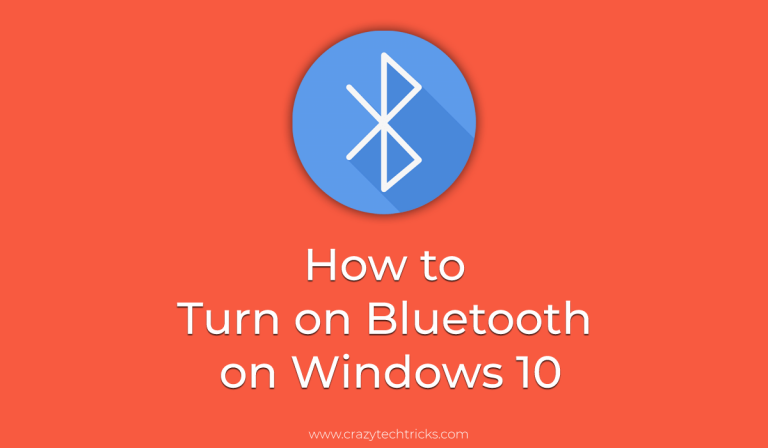 How to Turn on Bluetooth on Windows 10 - Best Method - Crazy Tech Tricks