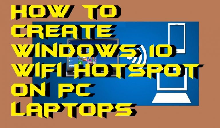 How to Create Windows 10 WiFi Hotspot on PC/Laptops - Crazy Tech Tricks