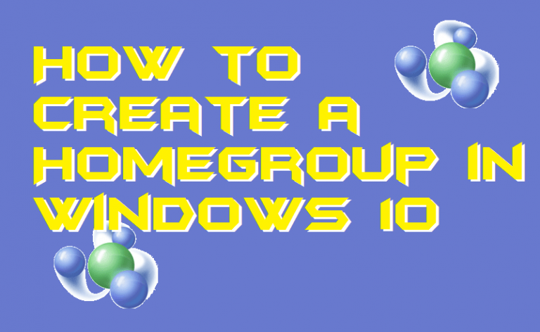 How to Create a Homegroup in Windows 10 - Crazy Tech Tricks
