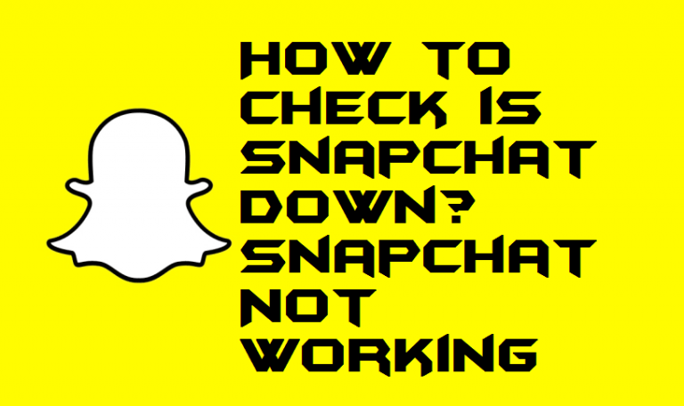 How to Check is Snapchat Down? Snapchat Not Working - Top 5 Methods ...
