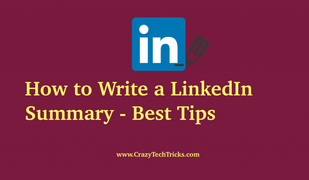 How to Write a LinkedIn Summary in 2020 - Best Tips - Crazy Tech Tricks