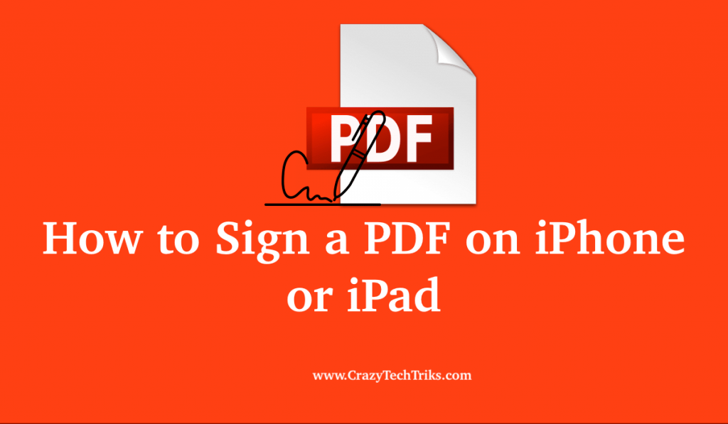 How to Sign a PDF on iPhone or iPad - Crazy Tech Tricks