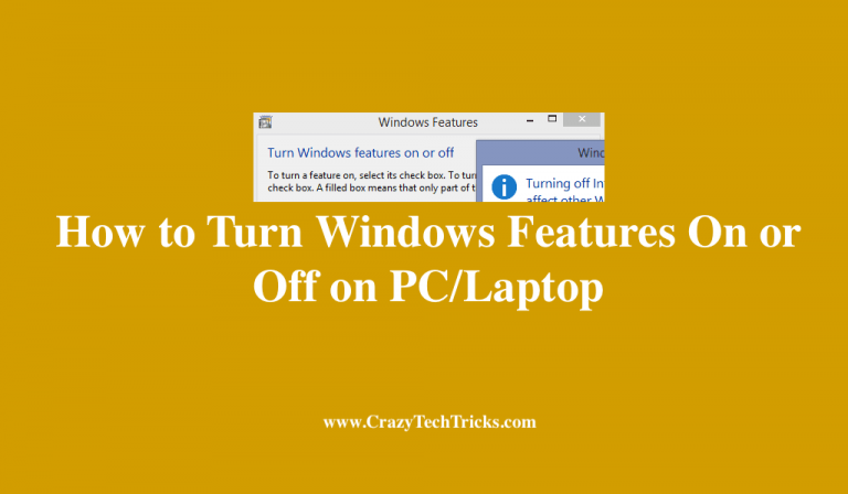 How to Turn Windows Features On or Off on PC/Laptop - Crazy Tech Tricks