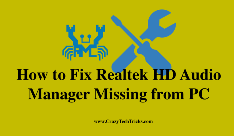 How to Fix Realtek HD Audio Manager Missing from PC - Top 3 Methods - Crazy Tech Tricks