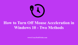 How to Turn Off Mouse Acceleration in Windows 10 - Two Methods - Crazy ...