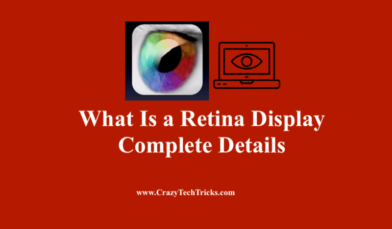 What Is a Retina Display - Complete Details - Crazy Tech Tricks