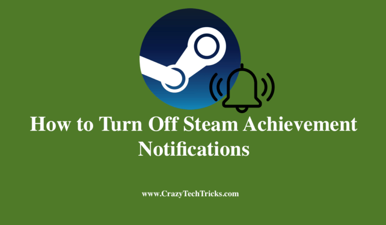 How to Turn Off Steam Achievement Notifications - Crazy Tech Tricks