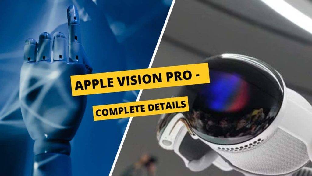 What is Apple Vision Pro - Complete Details - 12 Features - Crazy Tech ...