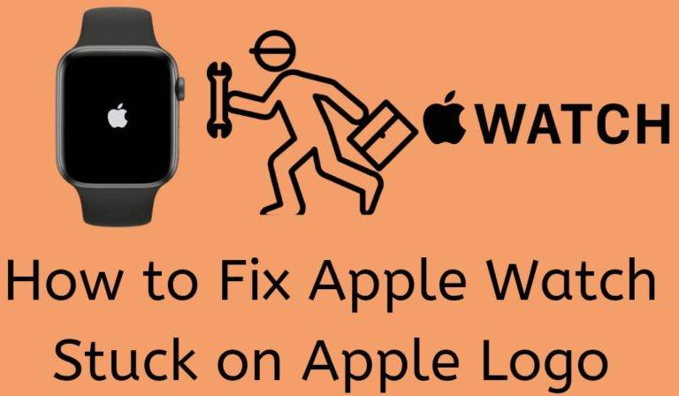 How to Fix Apple Watch Stuck on Apple Logo - 6 best Methods - Crazy Tech Tricks
