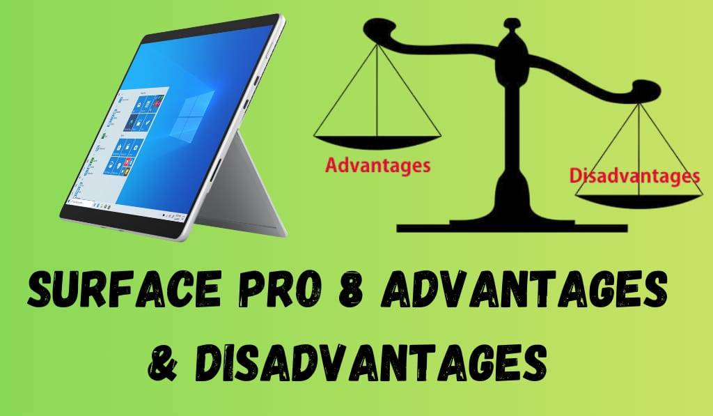 Surface Pro 8 Advantages & Disadvantages - Crazy Tech Tricks