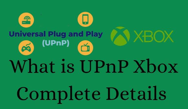 What is UPnP Xbox - Complete Details - Crazy Tech Tricks