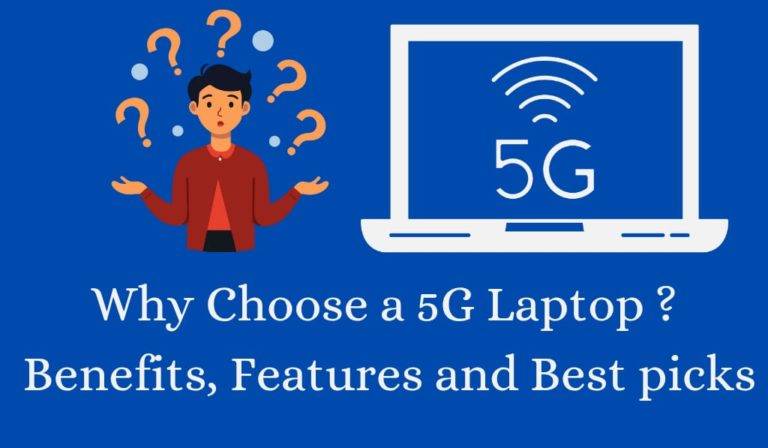 Why Choose a 5G Laptop? Benefits, Features, and Best Picks - Top 4 ...