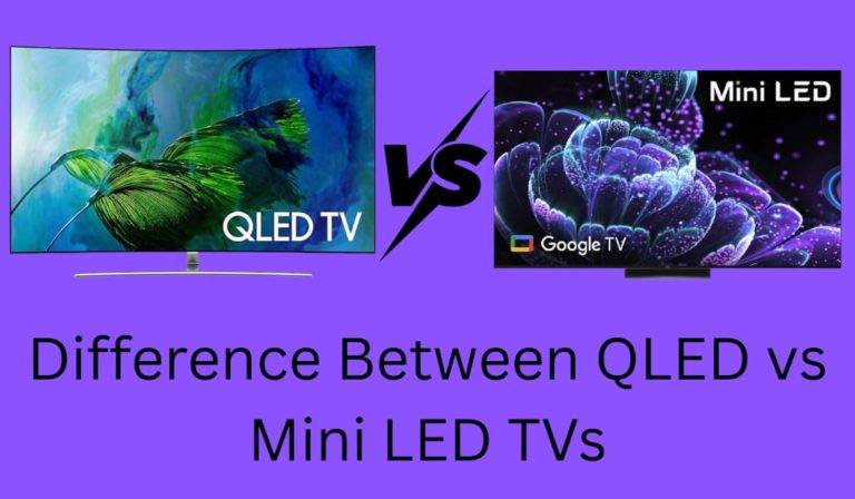 Difference Between QLED vs Mini LED TVs - Crazy Tech Tricks