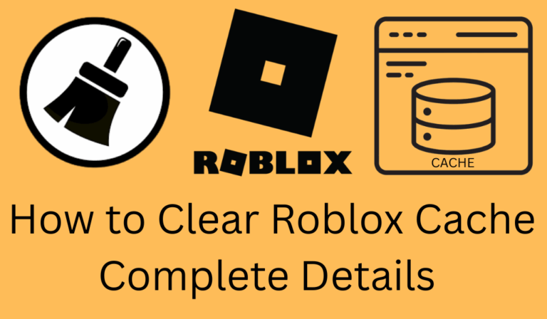 How to Clear Roblox Cache Complete Details - 3 Easy Ways - Crazy Tech ...
