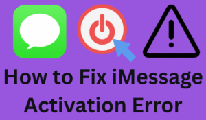 How to Fix iMessage Activation Error - 7 Steps to Fix - Crazy Tech Tricks