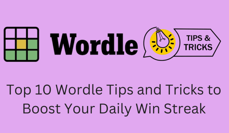 Top 10 Wordle Tips and Tricks to Boost Your Daily Win Streak - Crazy ...