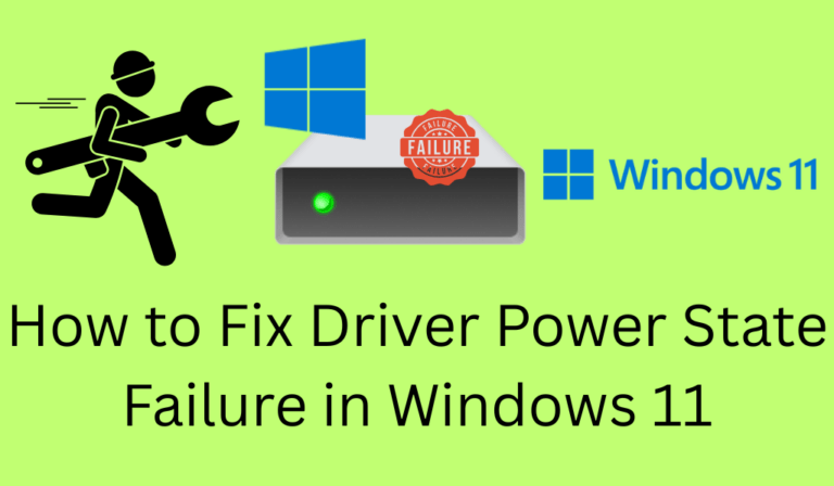 How to Fix Driver Power State Failure in Windows 11 - 7 Easy Methods ...