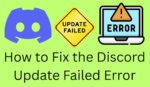 How to Fix the Discord Update Failed Error - 8 Fixes - Crazy Tech Tricks