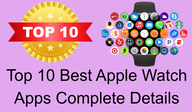 Top 10 Best Apple Watch Apps Complete Details - Crazy Tech Tricks