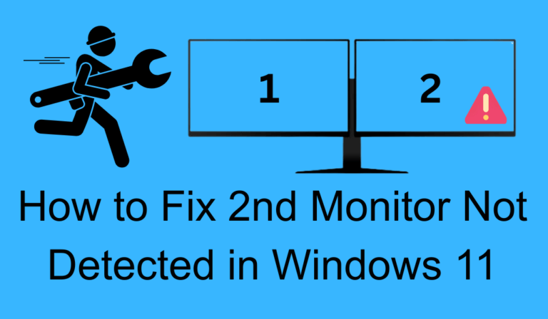 How to Fix 2nd Monitor Not Detected in Windows 11 - 8 Fixes - Crazy ...