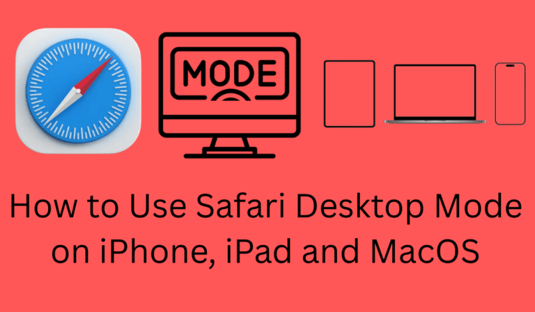 How to Use Safari Desktop Mode on iPhone, iPad and MacOS - 6 Easy Steps ...